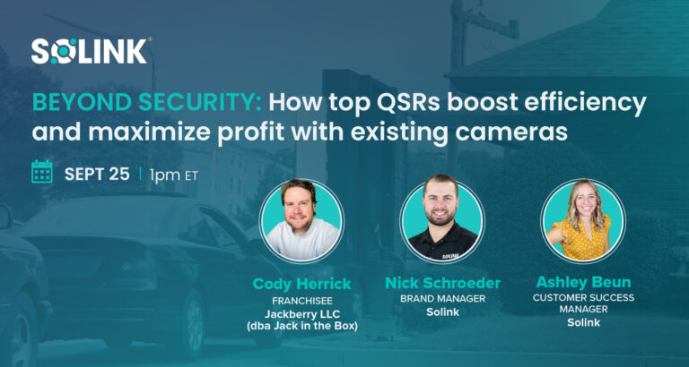 BEYOND SECURITY: How top QSRs boost efficiency and maximize profit with ...